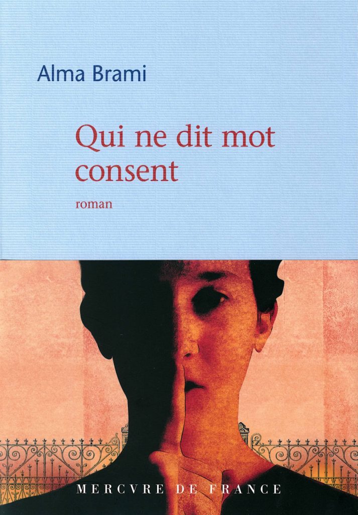 Entre les lignes (4): « Qui ne dit mot consent » d’Alma Brami – Pluton ...